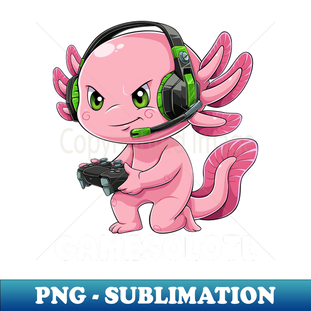 Gamer Axolotl - PNG Transparent Sublimation Design - Defying | Inspire ...