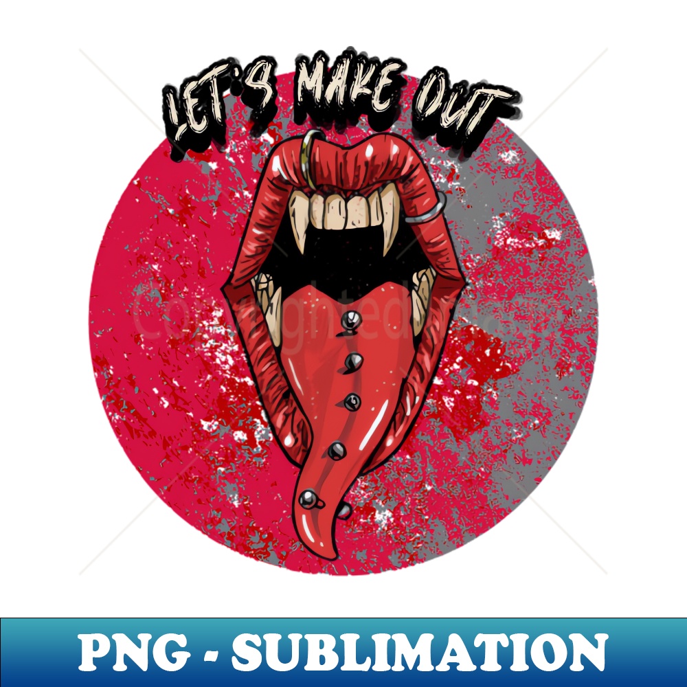 Lets Make Out Graphic - Premium Sublimation Digital Download | Inspire ...