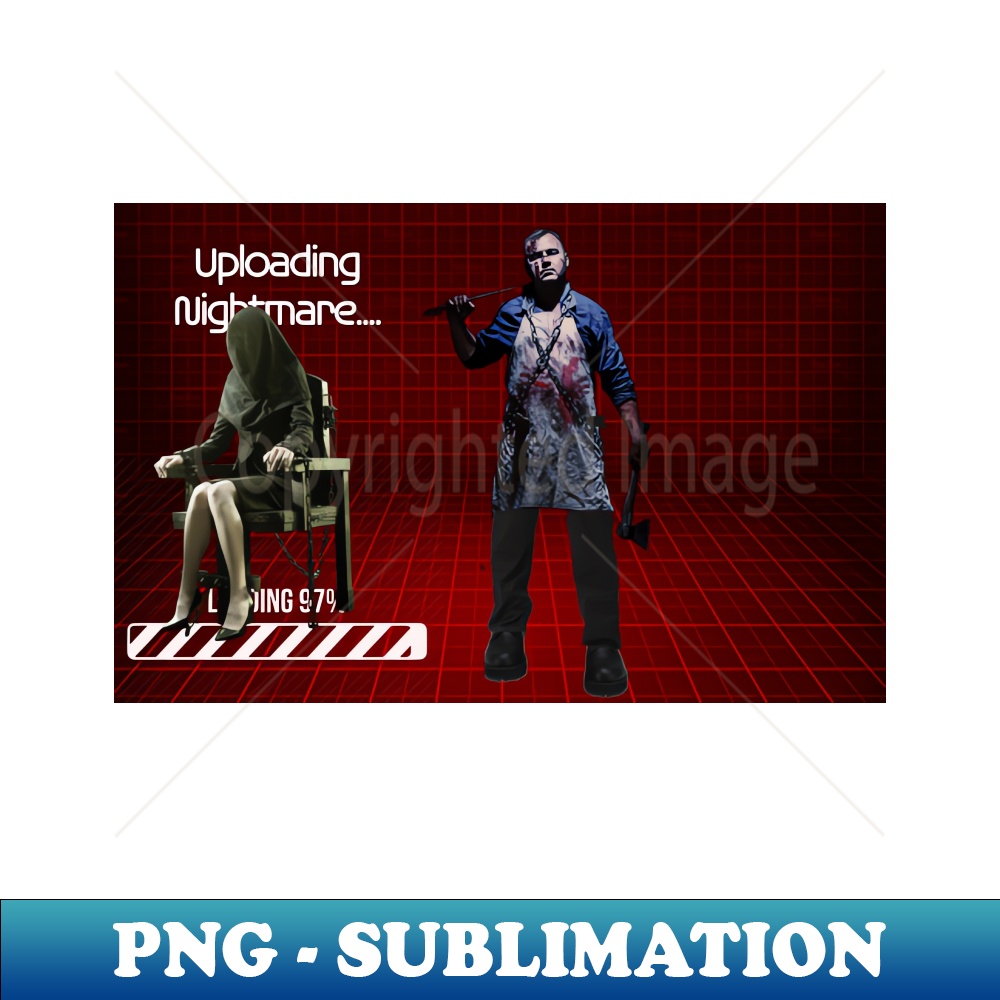 Uploading Nightmare - Creative Sublimation PNG Download - En | Inspire ...