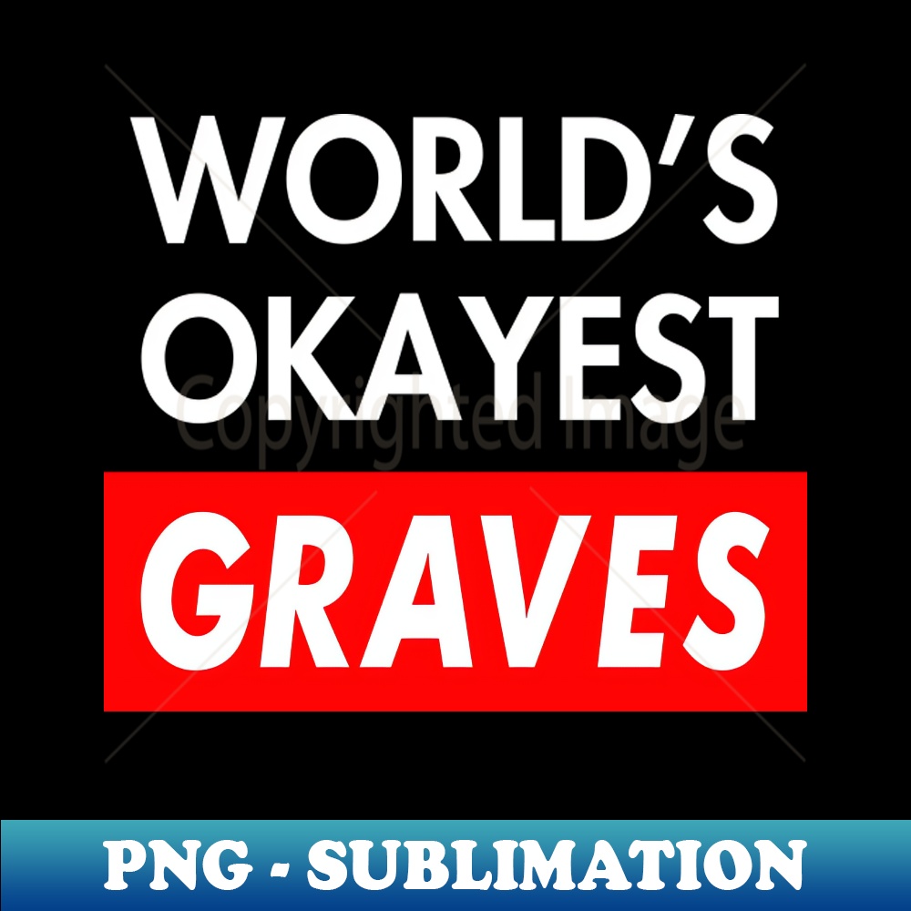 Graves - Signature Sublimation PNG File - Stunning Sublimati | Inspire ...