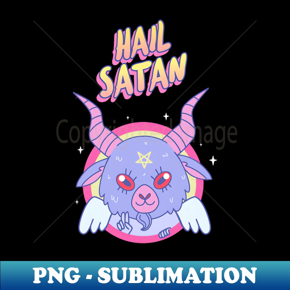 Hail Satan - PNG Transparent Sublimation File - Bold & Eye-c - Inspire ...