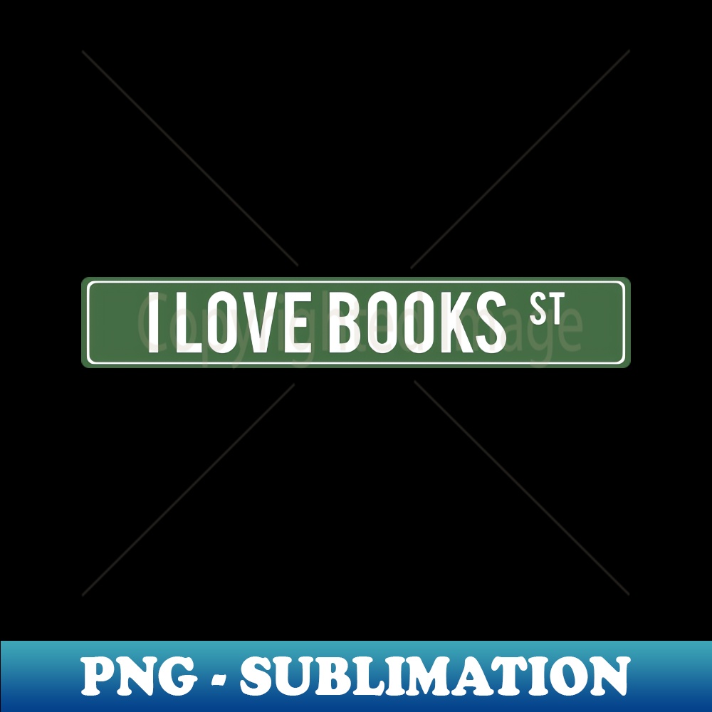 I Love Books St Aesthetic Bookish Dark Green Road Street Si | Inspire ...