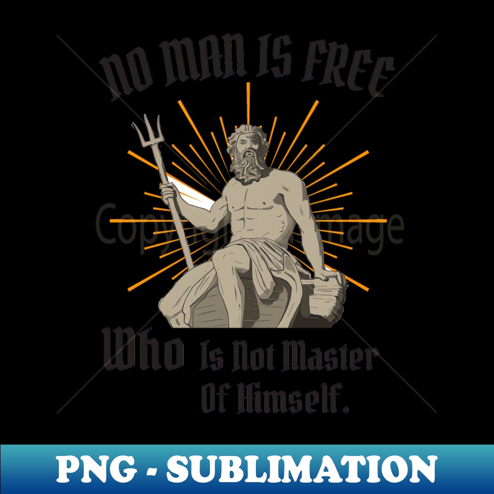 No Man Is Free Who Is Not Master Of Himself - Stylish Sublim | Inspire ...
