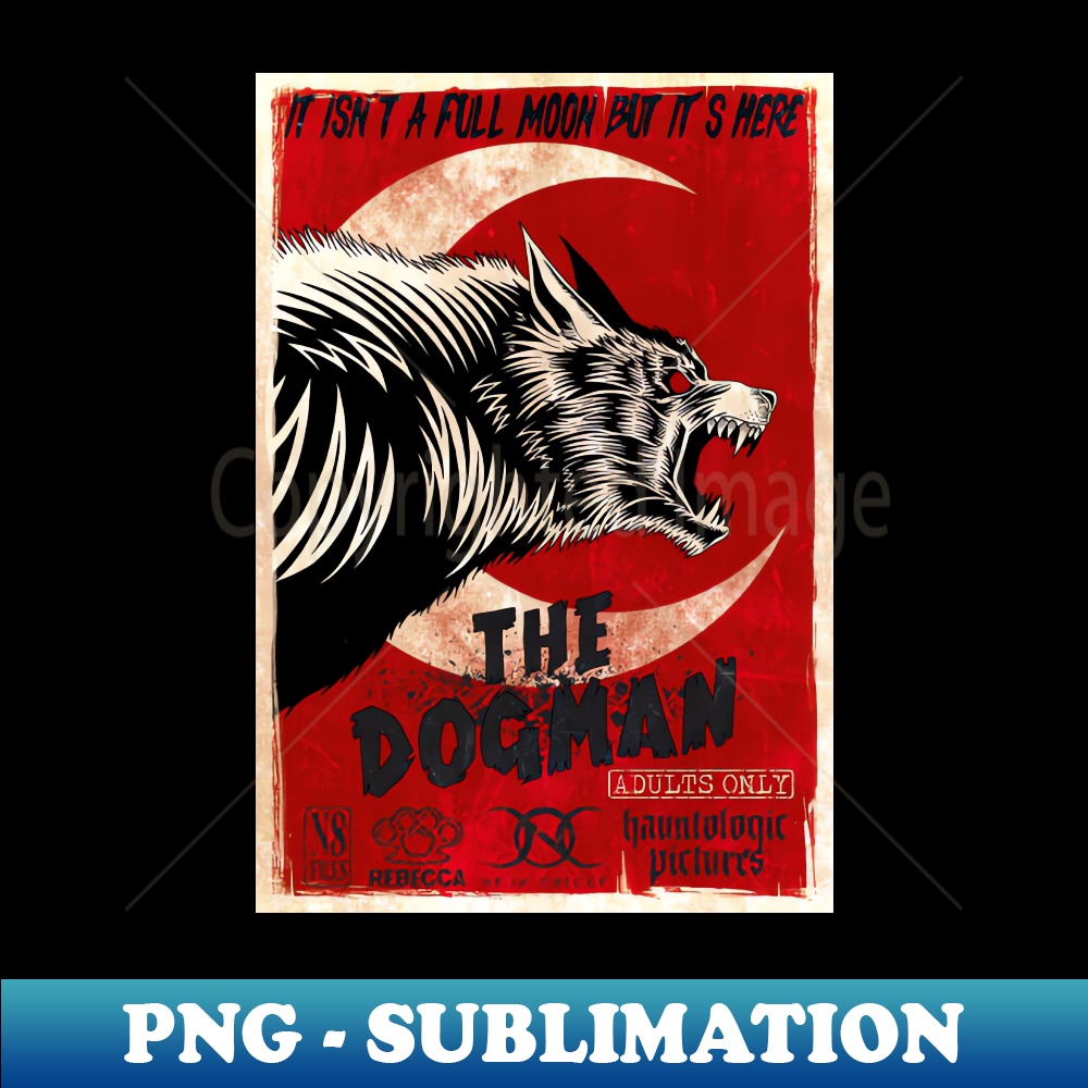 The Dogman 2 - Digital Sublimation Download File - Instantly | Inspire ...