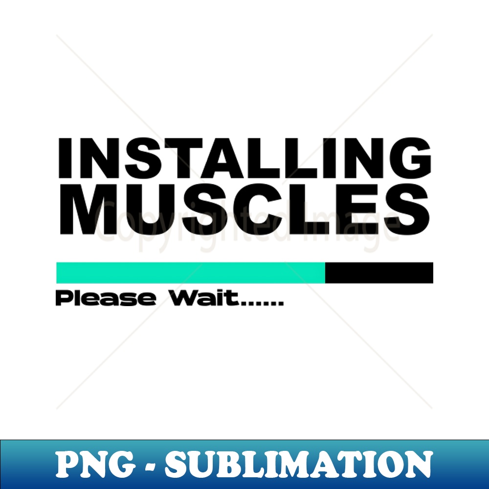 Installing muscles - Retro PNG Sublimation Digital Download | Inspire ...