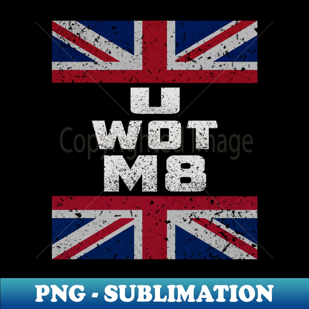 You what mate - British Sayings - Digital Sublimation Downlo - Inspire ...