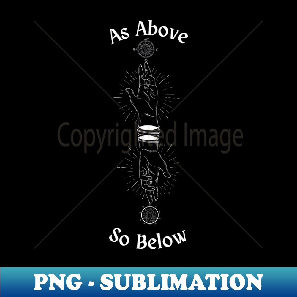 As Above So Below - Instant PNG Sublimation Download - Bring | Inspire ...