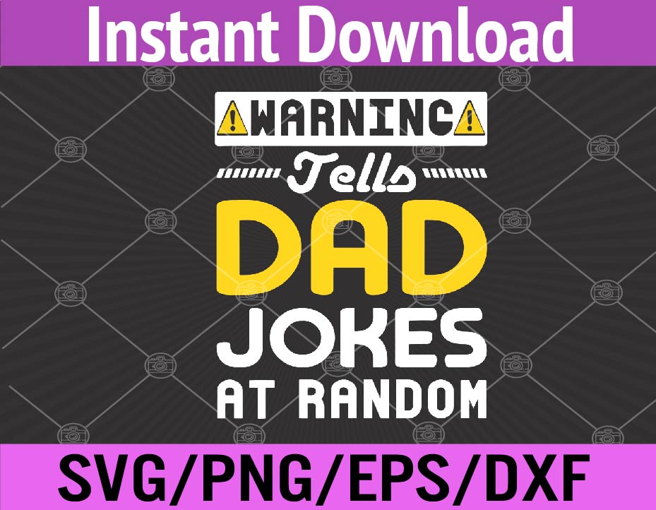 Warning Tells Dad Jokes At Svg, Eps, Png, Dxf, Digital Downl | Inspire ...