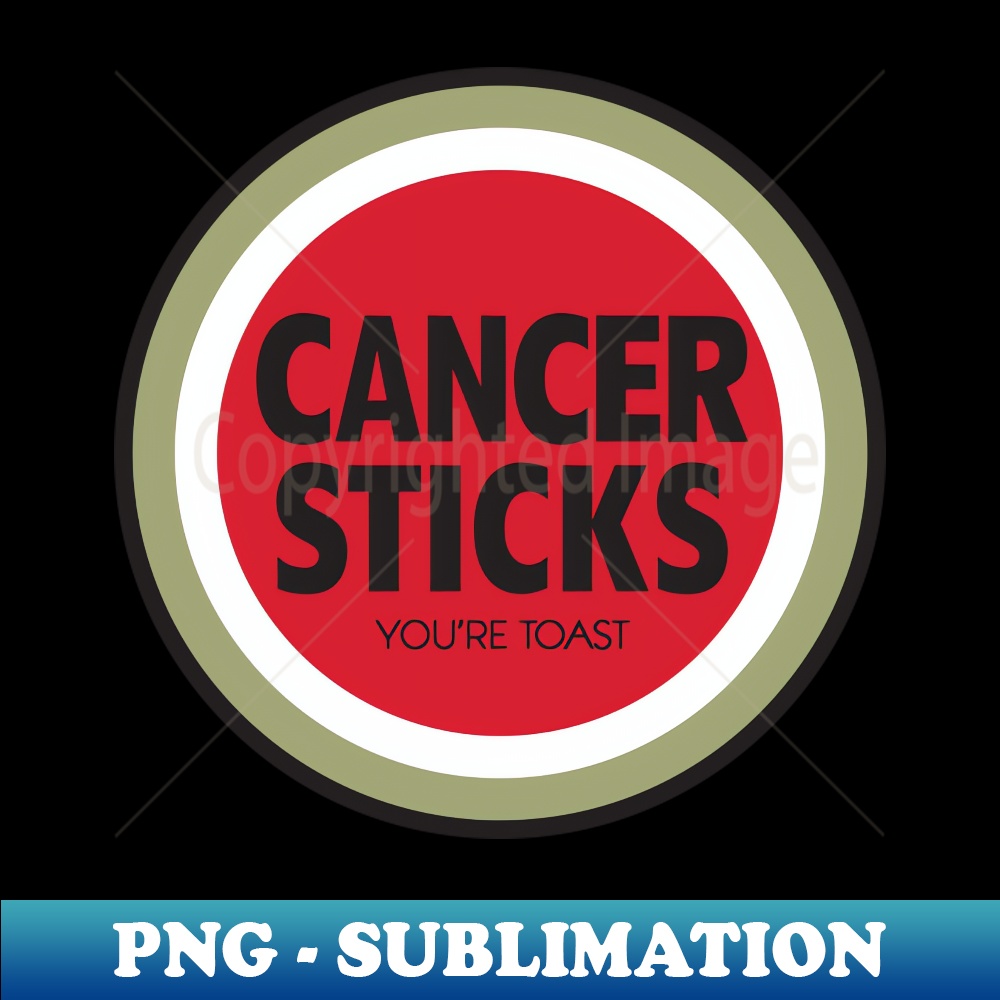 Cancer Sticks - Aesthetic Sublimation Digital File - Capture - Inspire ...