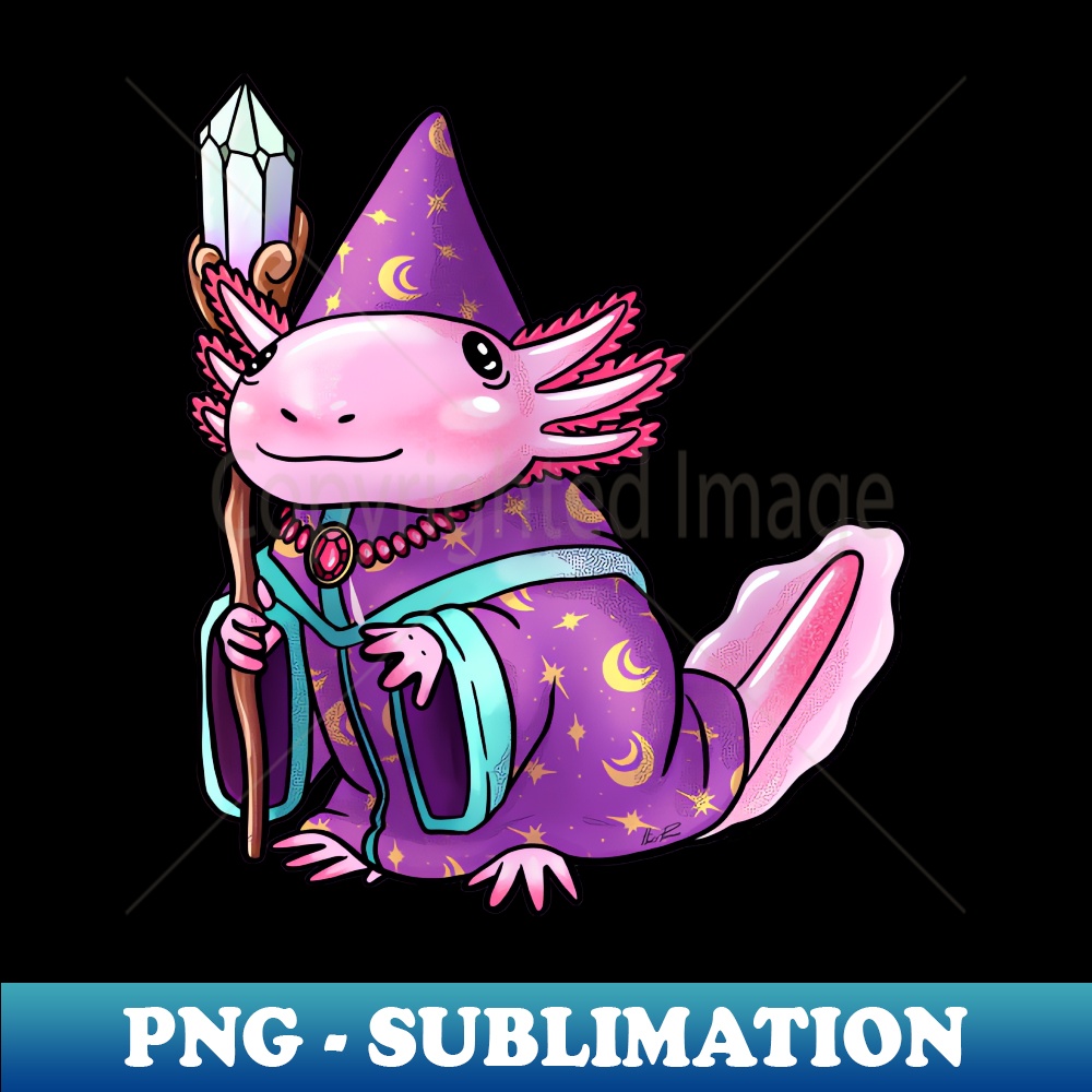 Axolotl wizard - Special Edition Sublimation PNG File - Stun | Inspire ...
