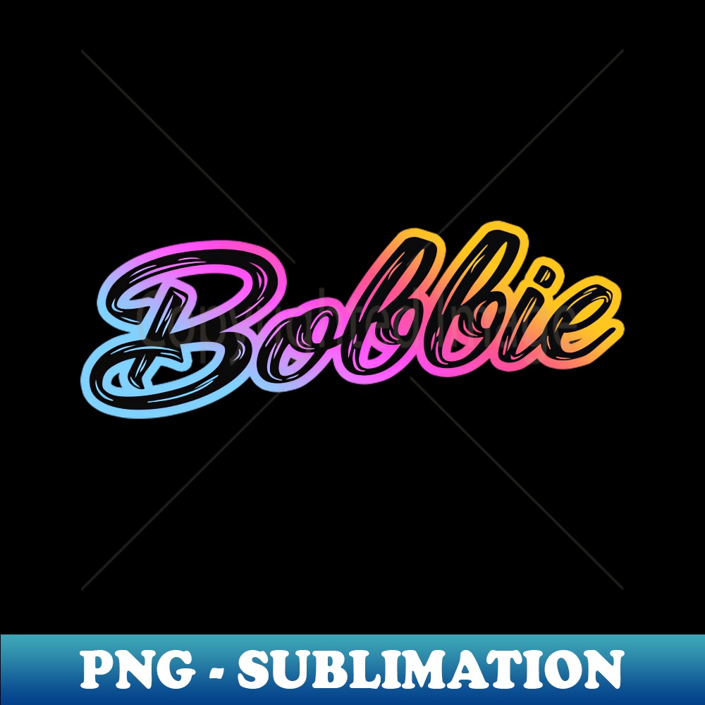 Name Bobbie - PNG Sublimation Digital Download - Capture Ima | Inspire ...