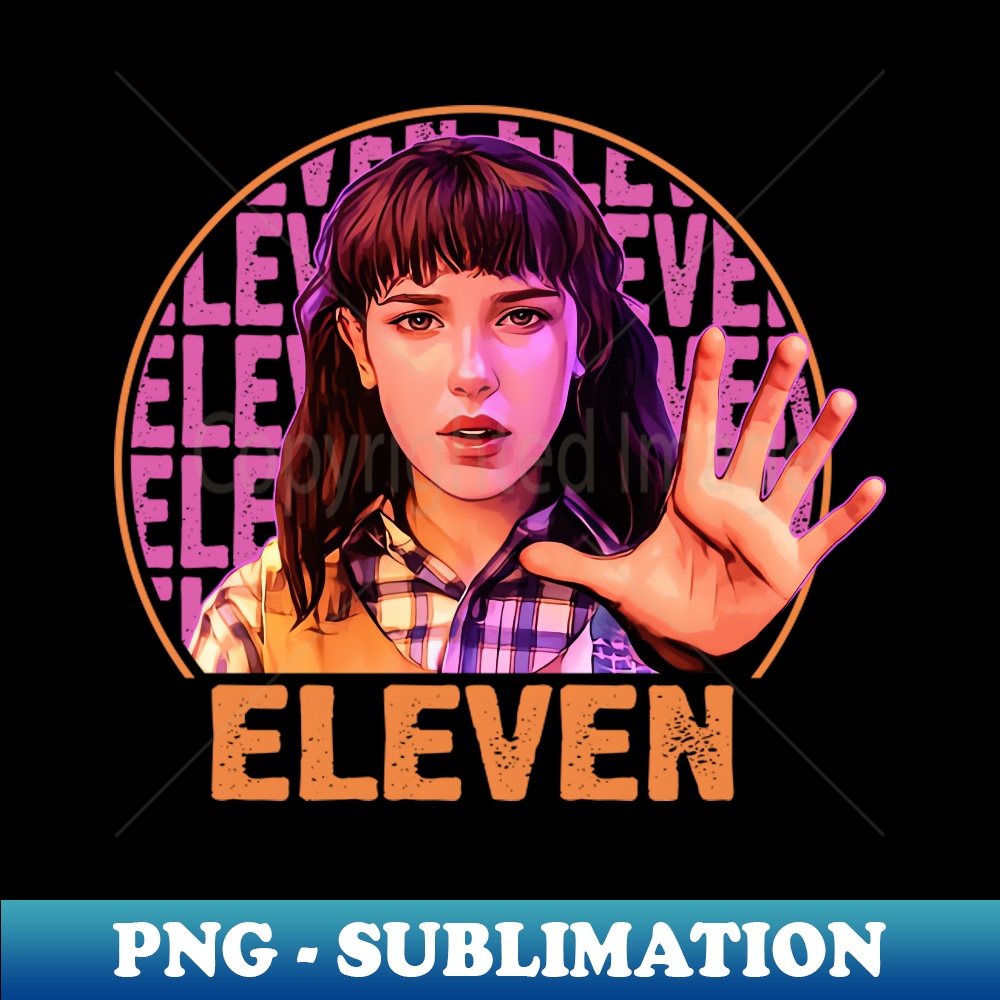Eleven Stranger Things - PNG Sublimation Digital Download - | Inspire ...