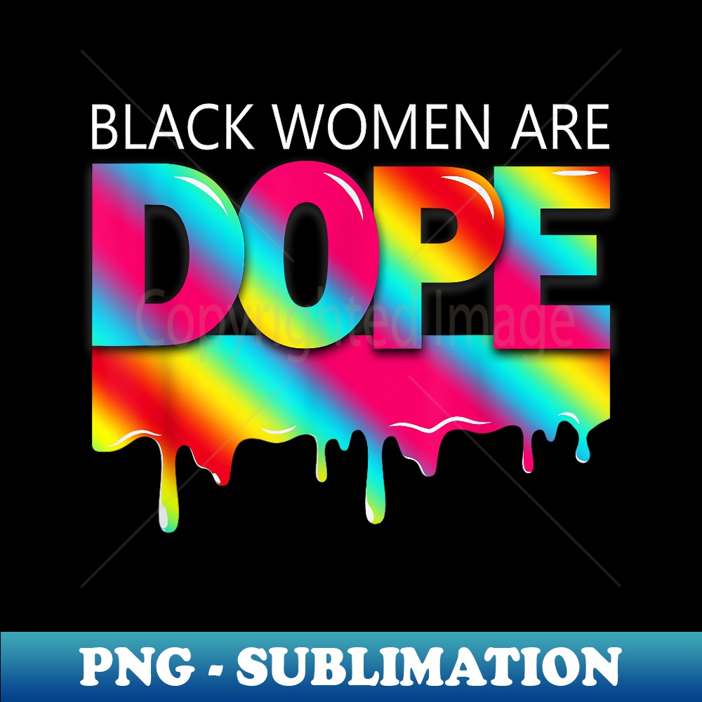 Black Are Dope Melanin Black History Month Pride - Premium P | Inspire ...