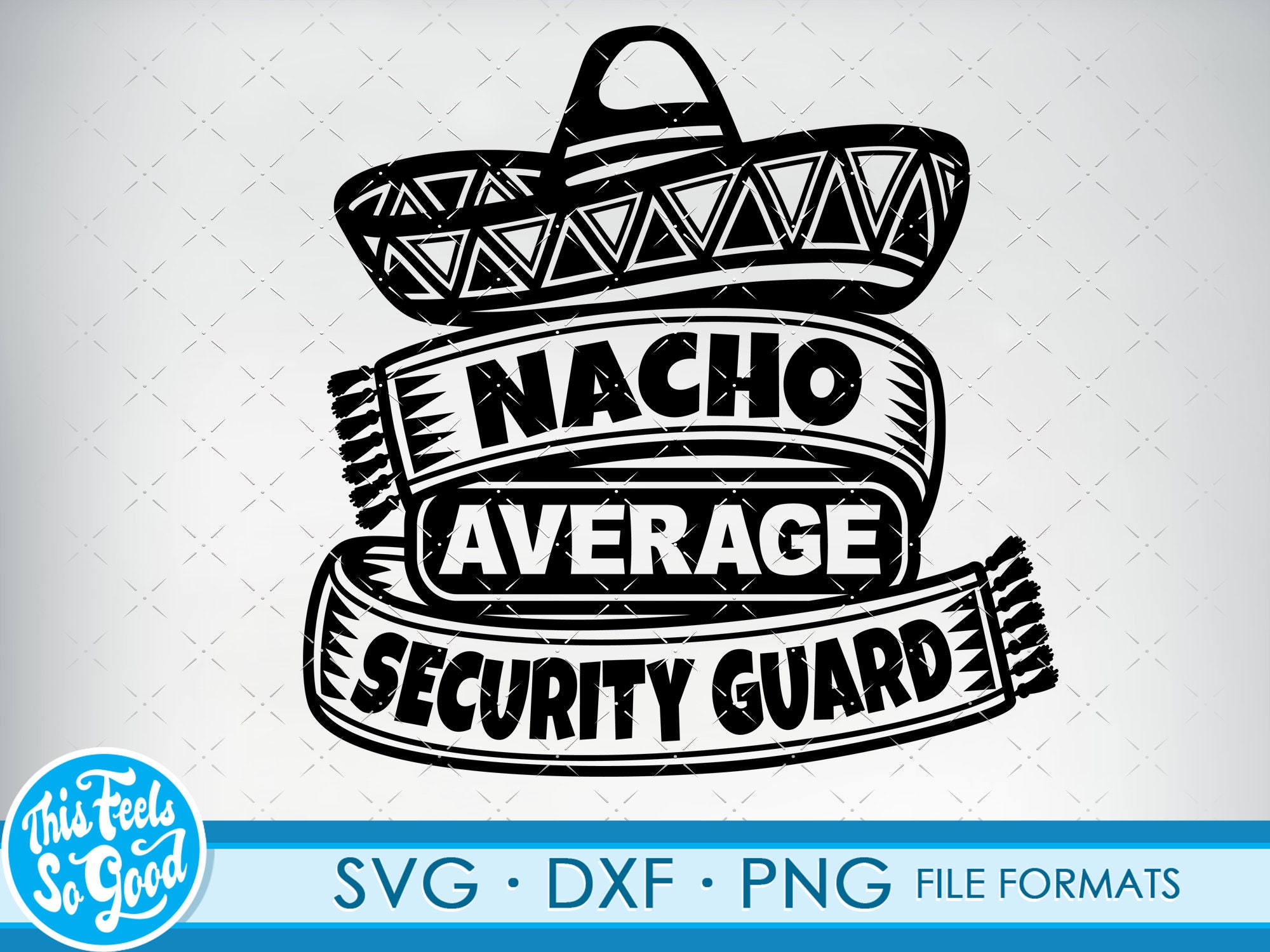 Funny Security Guard svg files for Cricut. Birthday Security | Inspire ...
