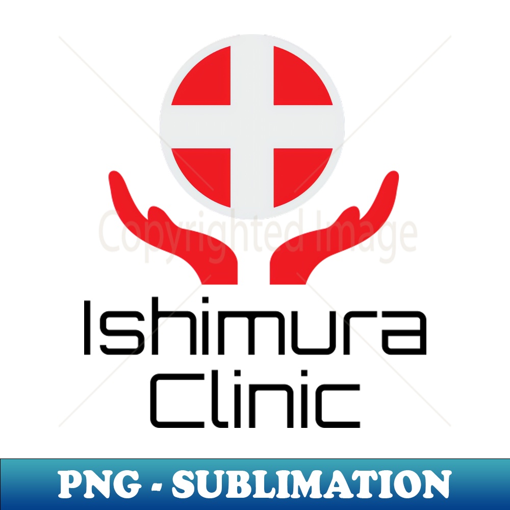 Ishimura Clinic - Premium Sublimation Digital Download - Bri | Inspire Uplift