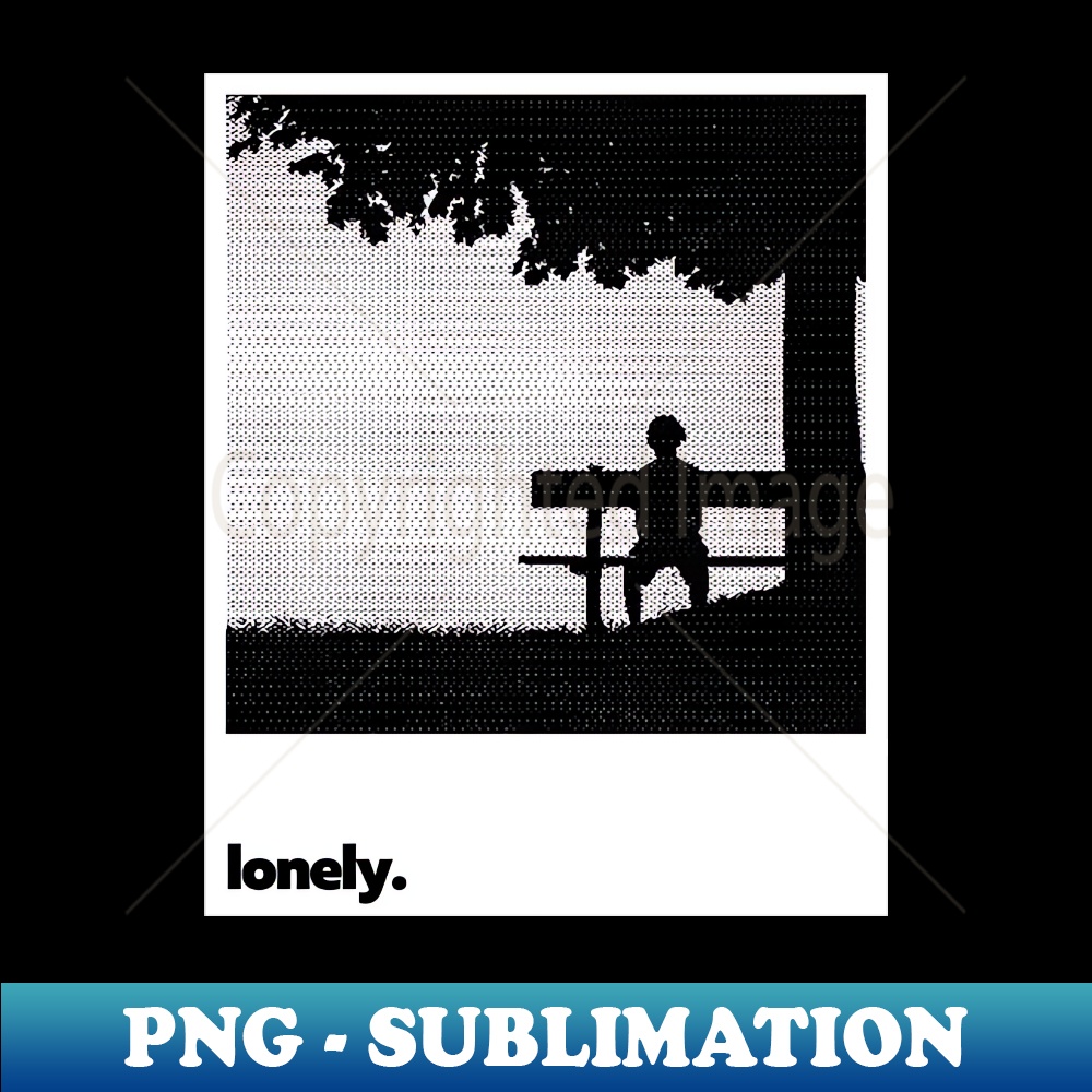 Lonely - PNG Transparent Sublimation Design - Stunning Subli | Inspire ...