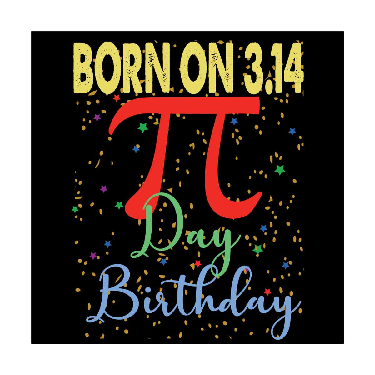 Born On 3.14 Pi Day Birthday Svg, Trending Svg, Pi Day Svg, - Inspire ...