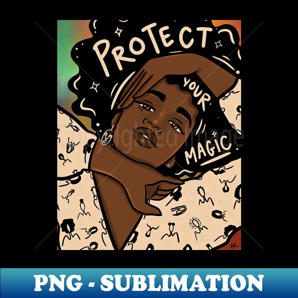 Protect Your Magic - Instant Sublimation Digital Download - | Inspire ...