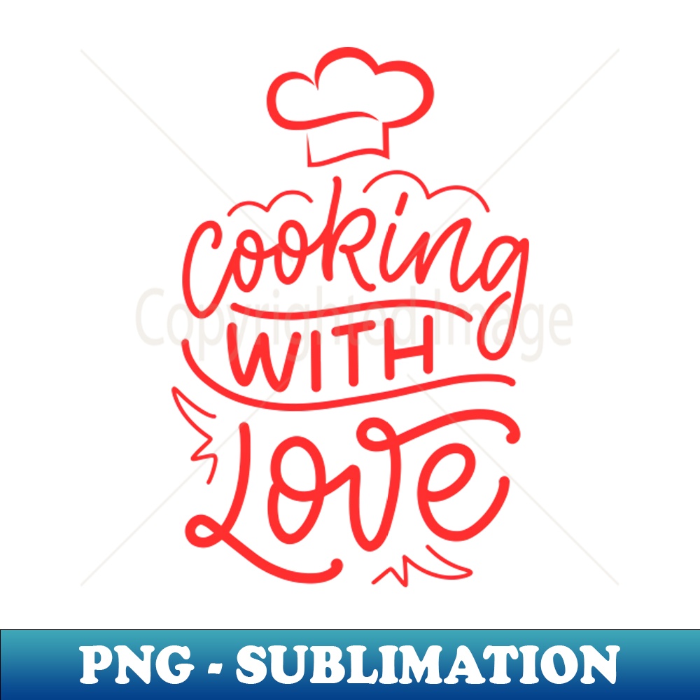 Cooking with love chef hat design - PNG Transparent Sublimat - Inspire ...