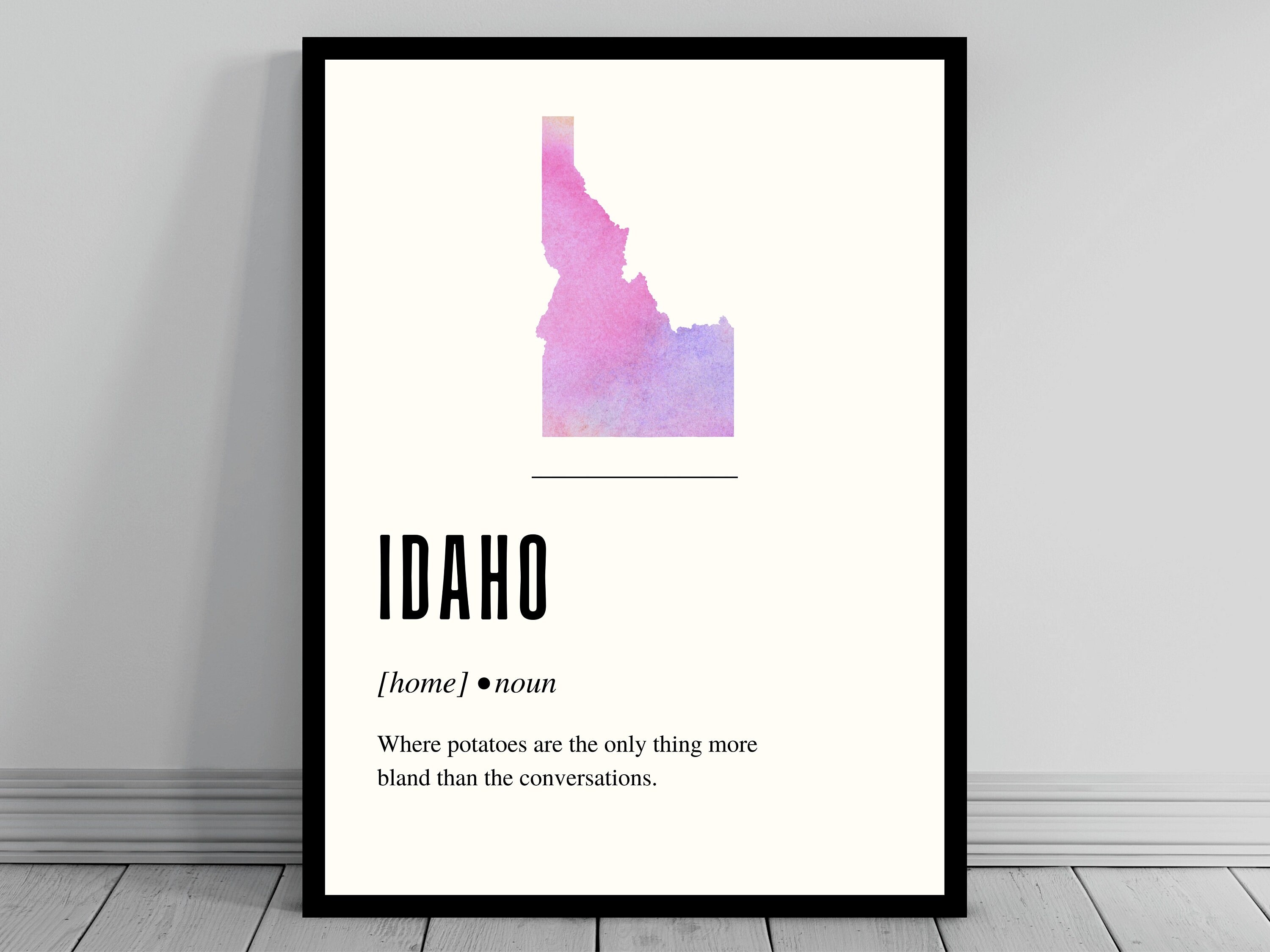 Funny Idaho Definition Print Idaho Poster Minimalist State | Inspire Uplift