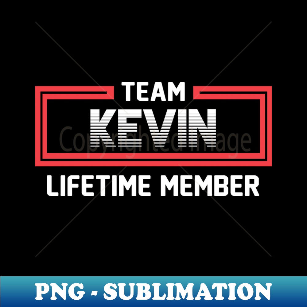 Team Kevin Lifetime Member Kevin FirstName Kevin Family Na | Inspire Uplift