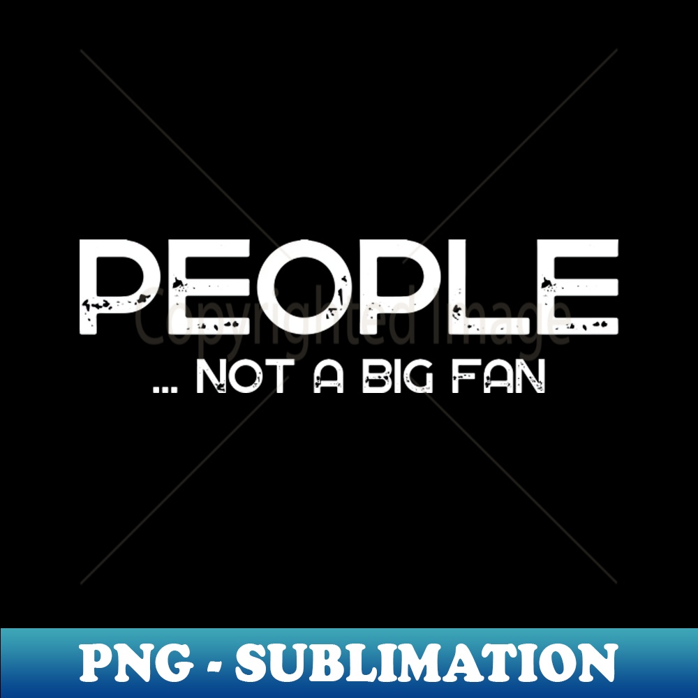 People not a Big Fan Fun Quotes Humor Sayings - Introverted | Inspire ...