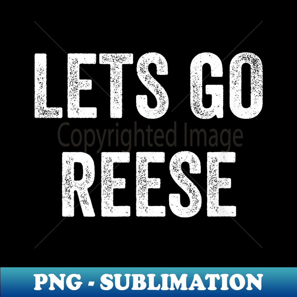 Lets Go Reese, Support Reese Parents, Sibling, Fans - Premiu | Inspire ...