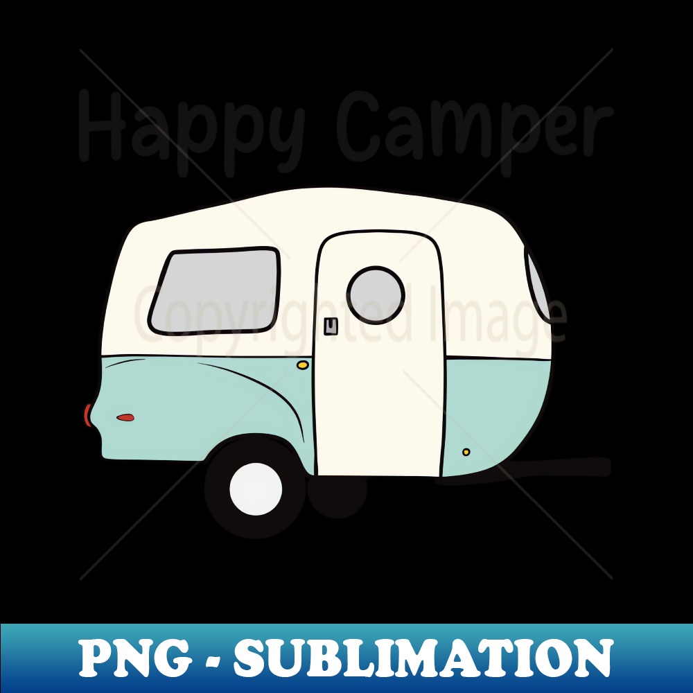 Happy Camper RV Van Life Retro - Premium PNG Sublimation Fil | Inspire ...