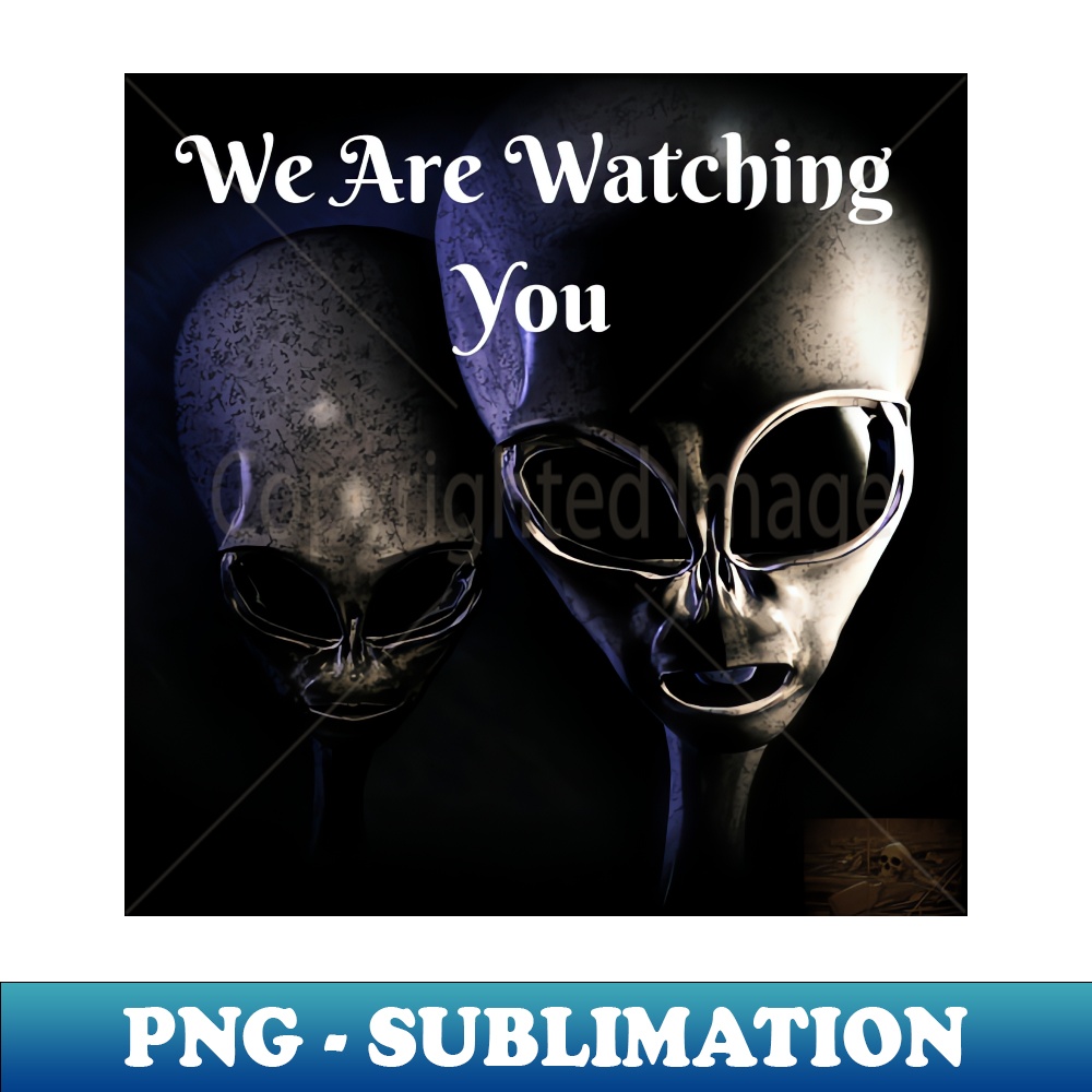 We Are Watching You - Trendy Sublimation Digital Download - | Inspire ...