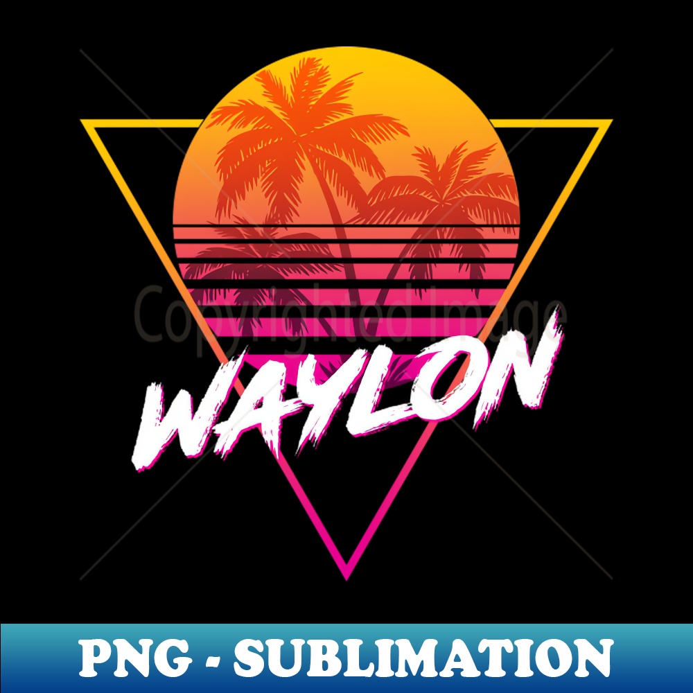 Waylon - Proud Name Retro 80s Sunset Aesthetic Design - Prof - Inspire ...