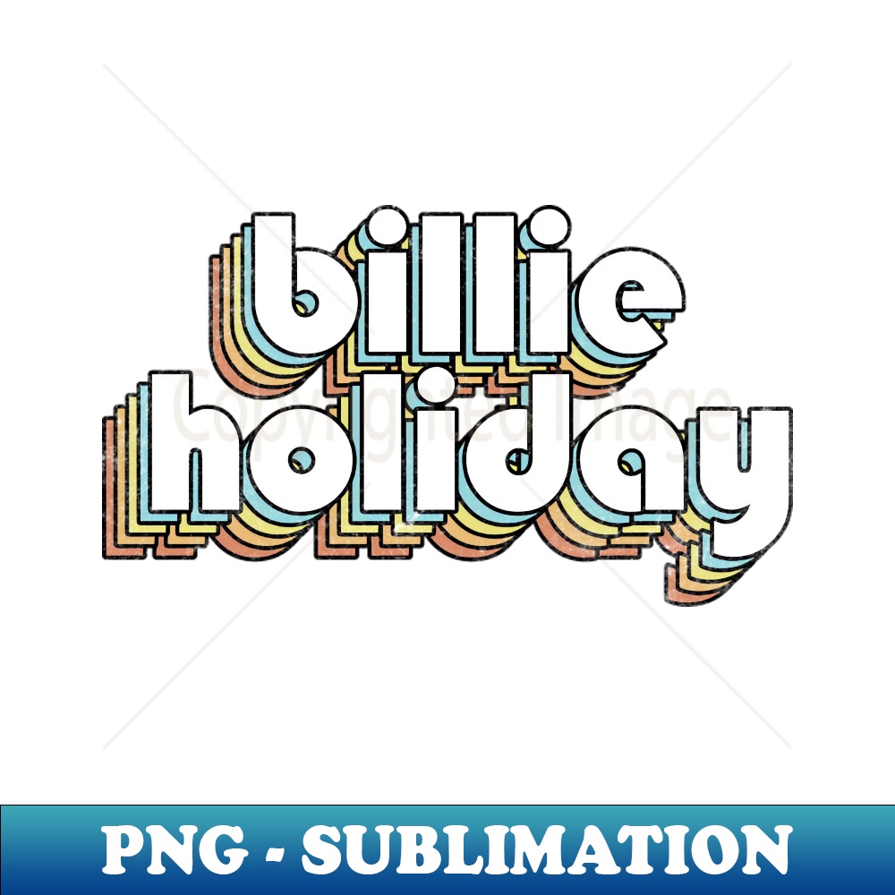 Billie Holiday - Retro Rainbow Letters - PNG Transparent Sub | Inspire ...