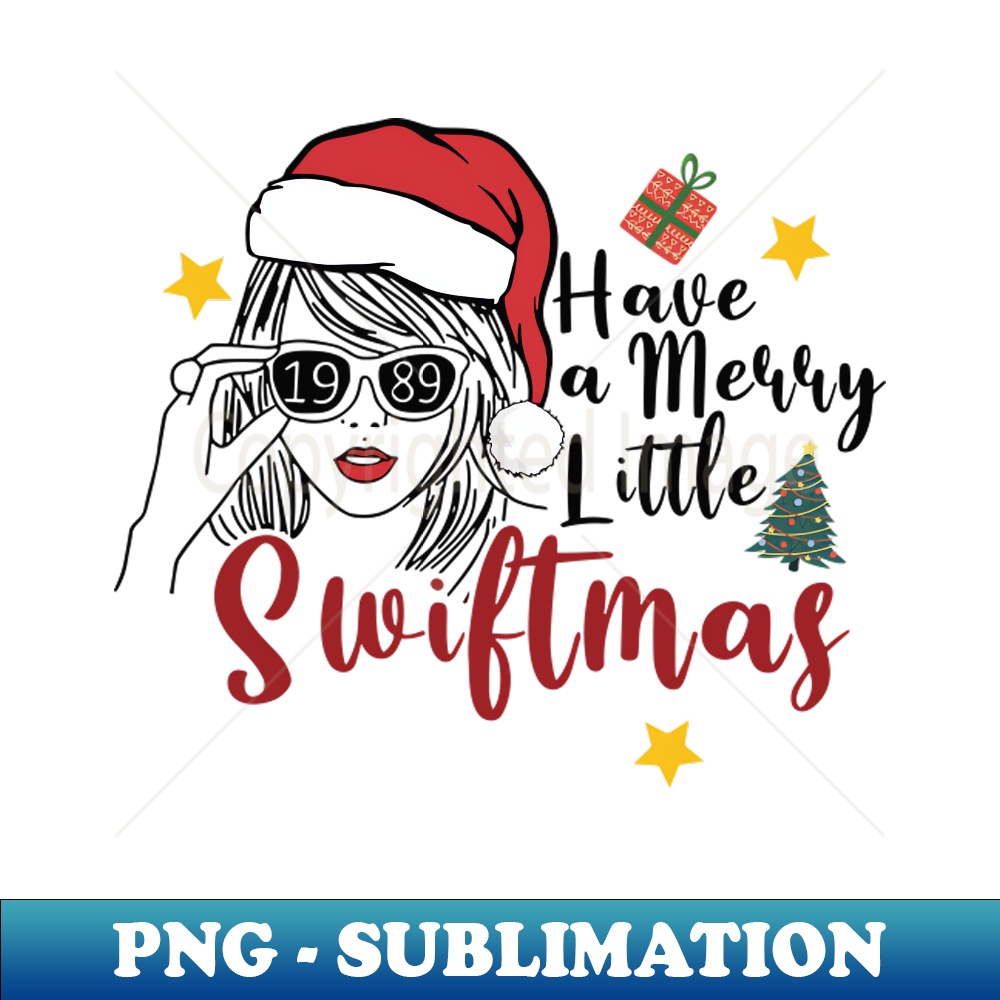 Merry Swiftmas - High-Resolution PNG Sublimation File - Unle | Inspire ...