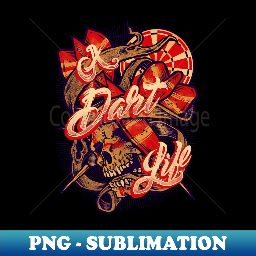 A dart life - Vintage Sublimation PNG Download - Transform Y | Inspire ...