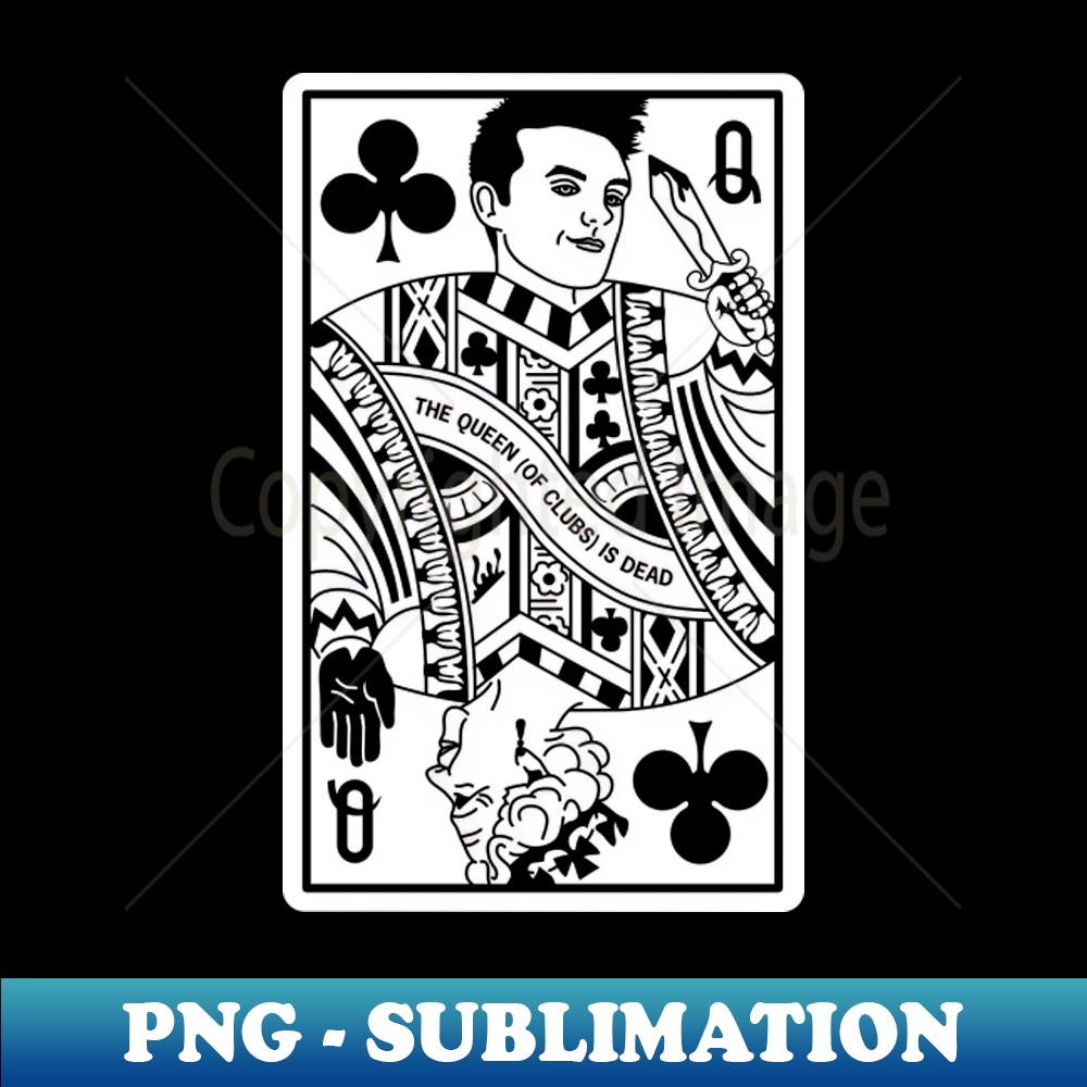 The Queen of Clubs is Dead - Premium Sublimation Digital Dow | Inspire ...
