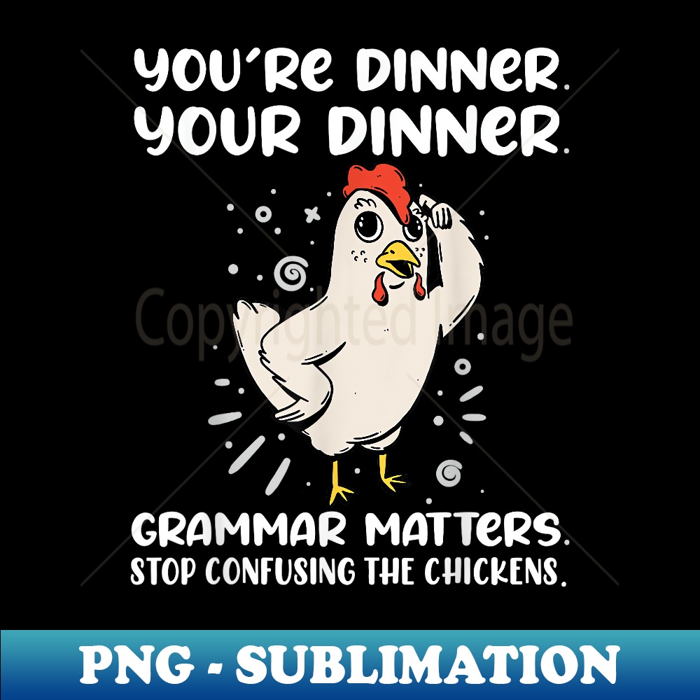 Funny English Teacher Chicken Dinner Grammar Matters - Exclu | Inspire ...