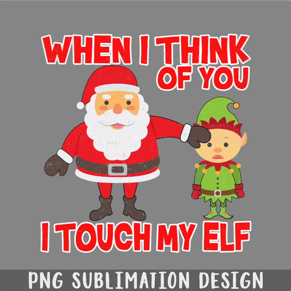 Touch my elf Christmas Fun and Naughty PNG, Christmas PNG | Inspire Uplift