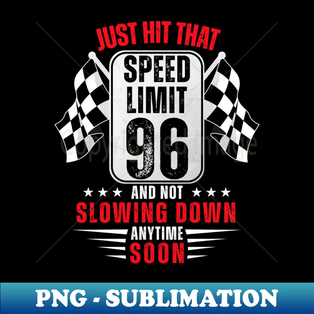 96th Birthday Speed Limit Sign 96 Years Old Racing - Modern | Inspire ...