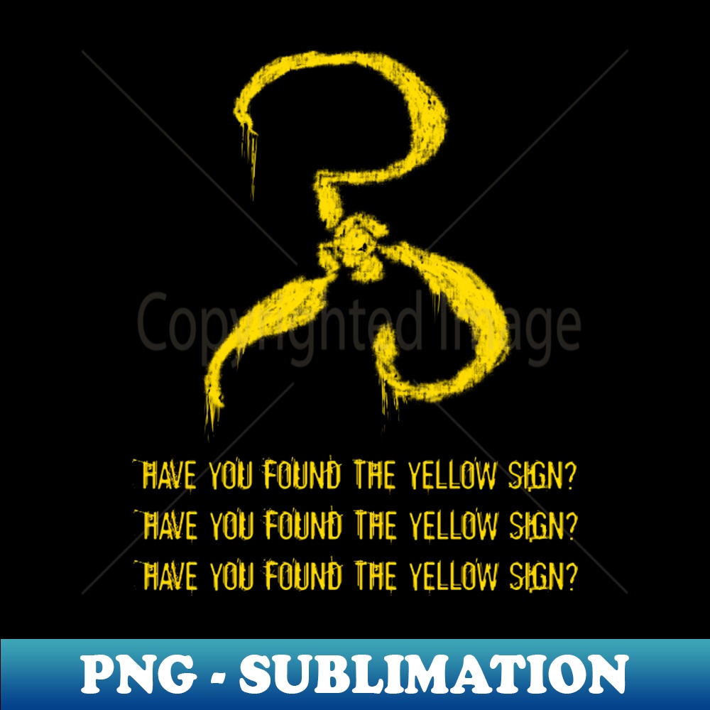Have you found the Yellow Sign - PNG Transparent Digital Dow - Inspire ...