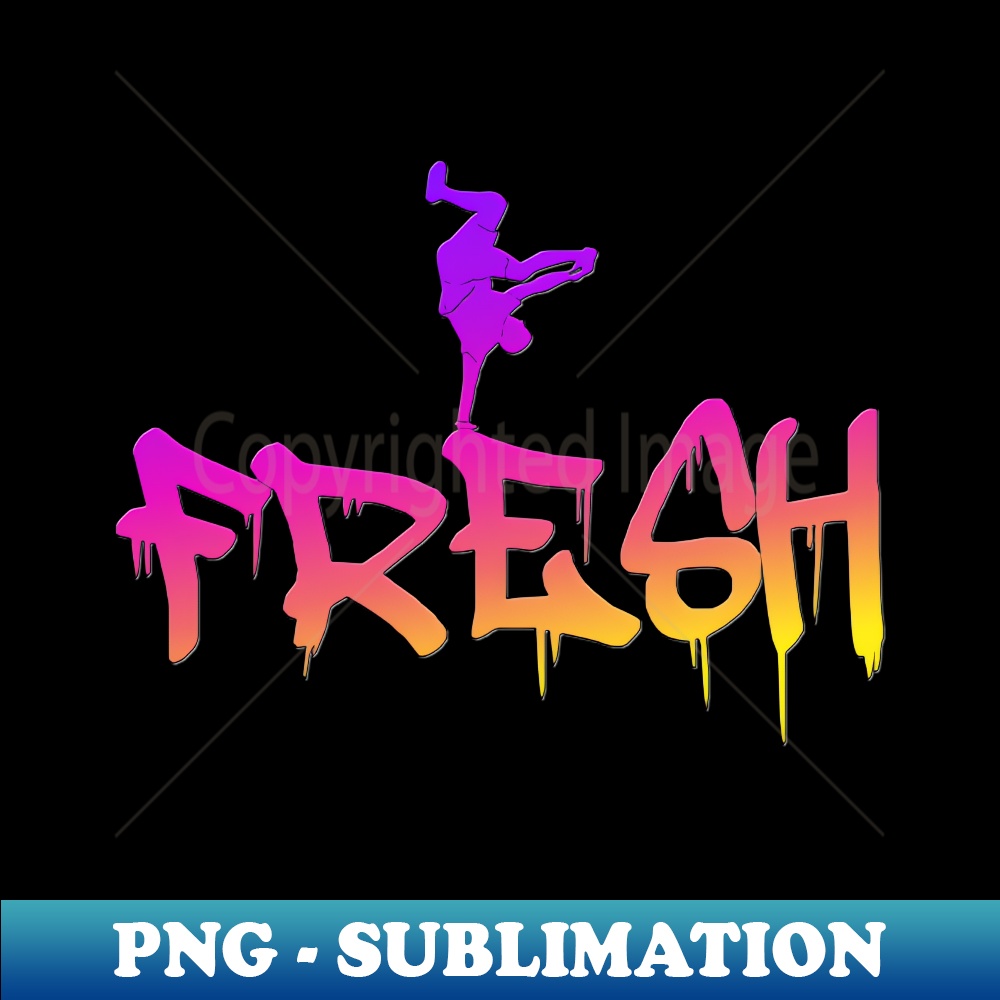 Fresh Moves - Decorative Sublimation PNG File - Bold & Eye-c | Inspire ...