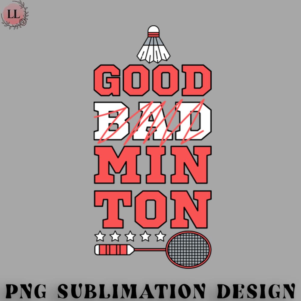 Badminton PNG Good Minton because Badminton is Good | Inspire Uplift