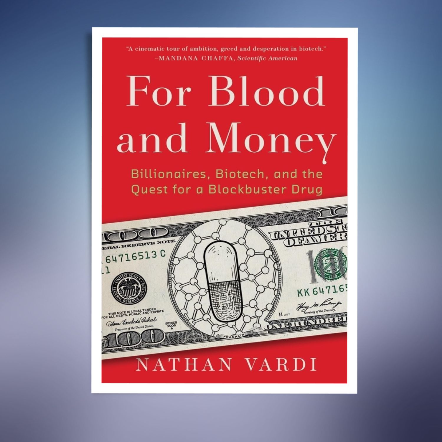 For Blood and Money: Billionaires, Biotech, and the Quest fo | Inspire ...