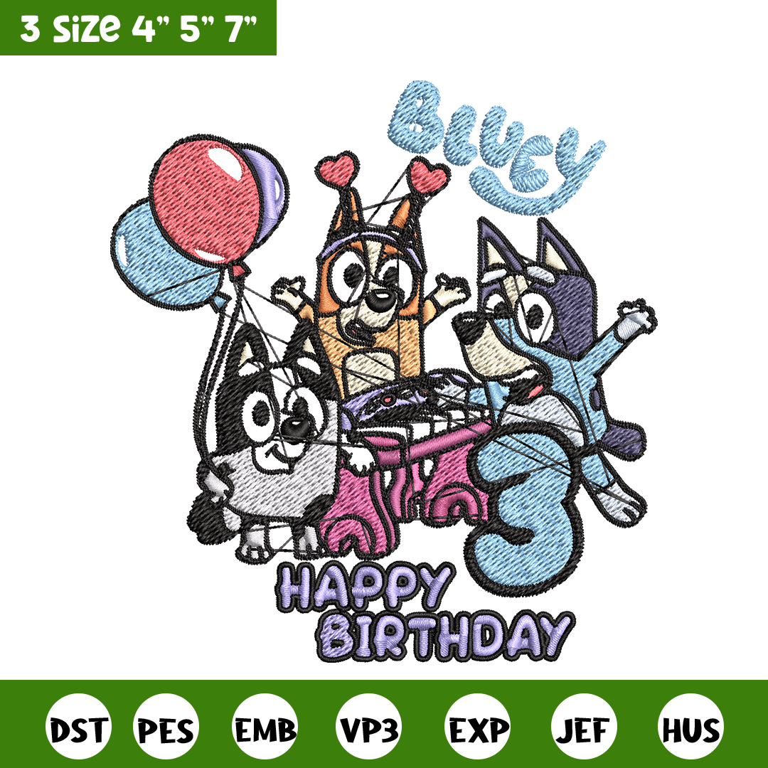 Happy birthday 3 bluey Embroidery, Bluey Embroidery, Embroid - Inspire ...