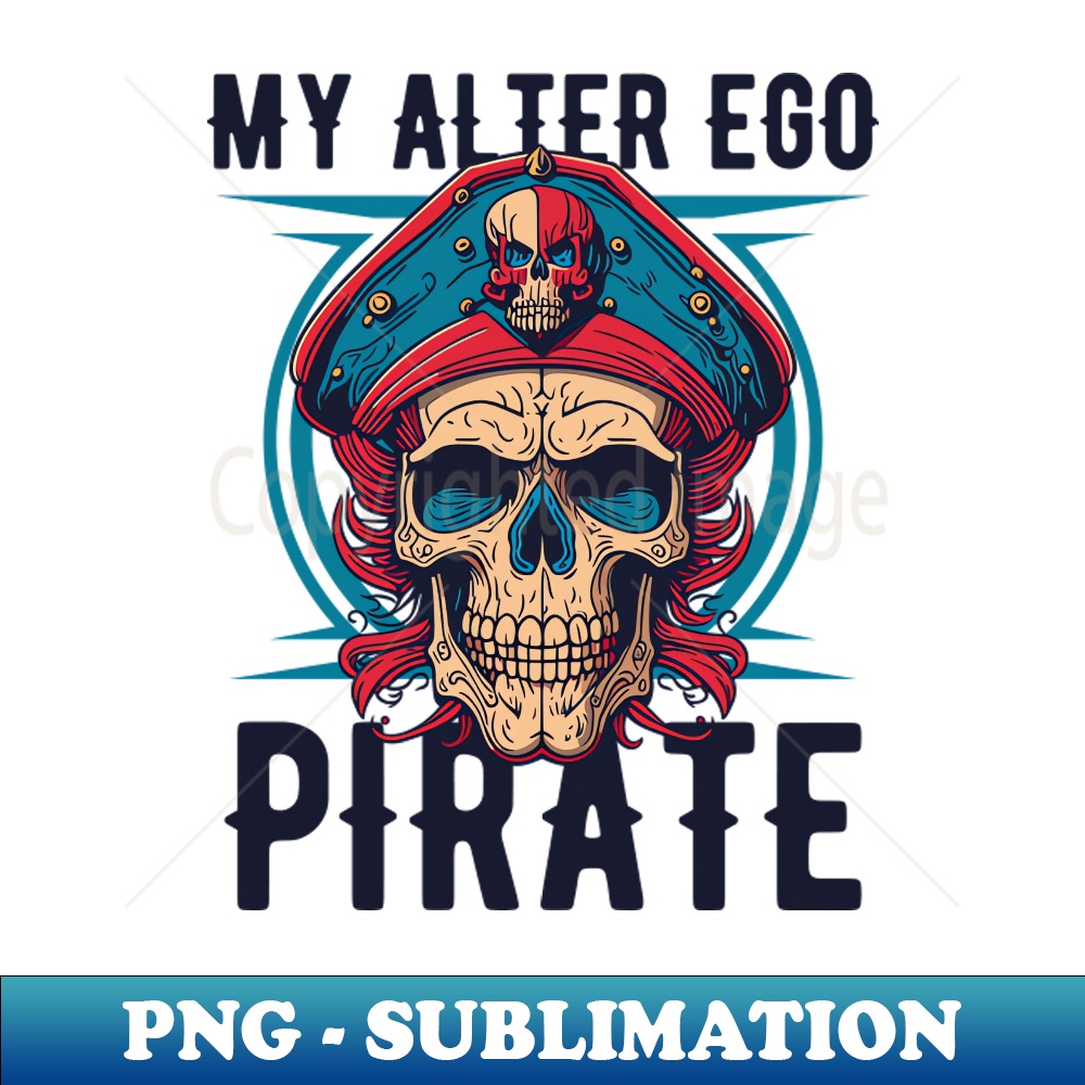 Pirate My Alter Ego - Creative Sublimation PNG Download - Bo - Inspire ...