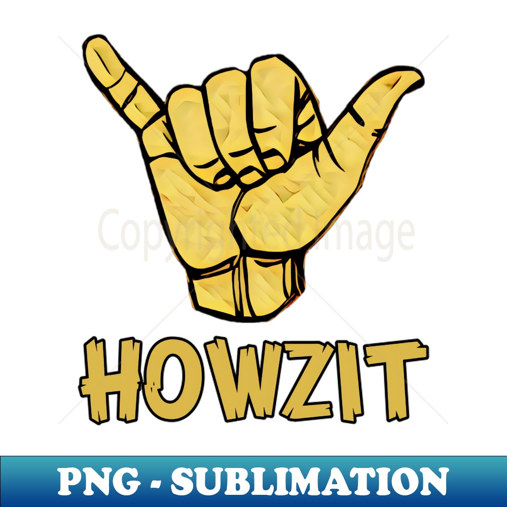 Funny Sayings Shaka Sign Cool - Exclusive PNG Sublimation Do | Inspire ...