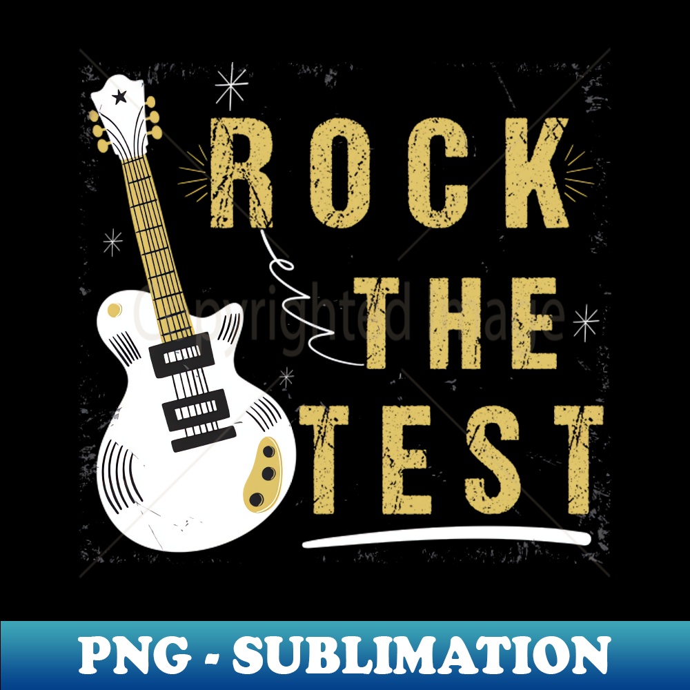 Rock The Test Guitar Teacher Test Day Testing Squad School - | Inspire ...