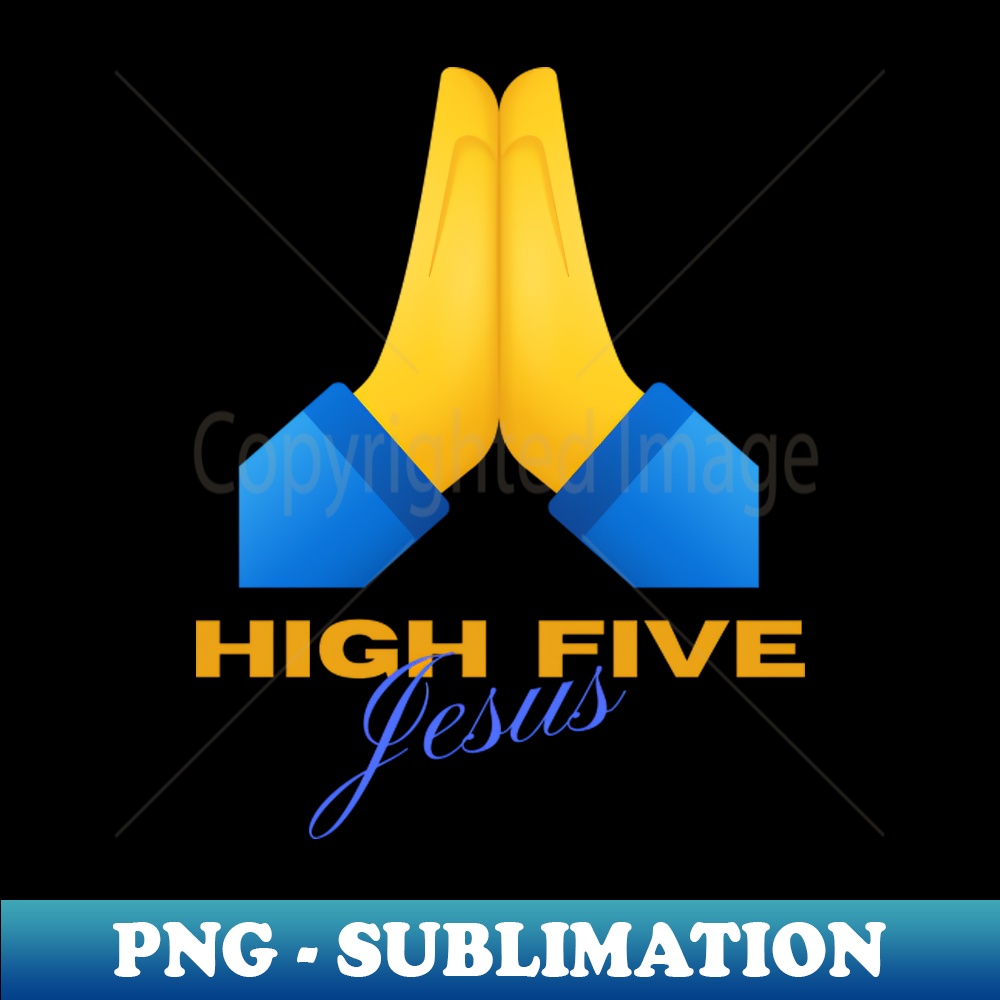 High Five Jesus - Professional Sublimation Digital Download | Inspire ...