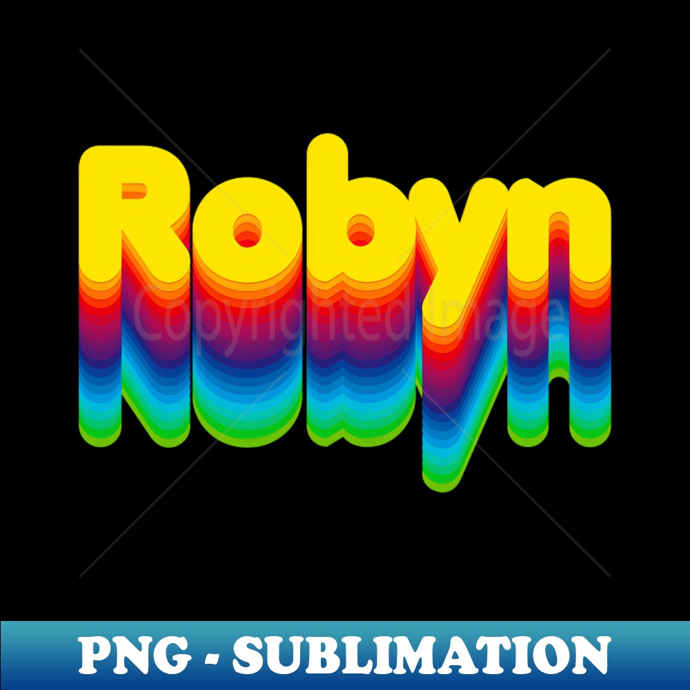 Rainbow Layers Robyn Name Label - PNG Transparent Sublimatio | Inspire ...