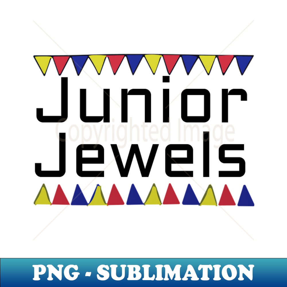 Junior Jewels - Unique Sublimation PNG Download - Perfect fo - Inspire ...