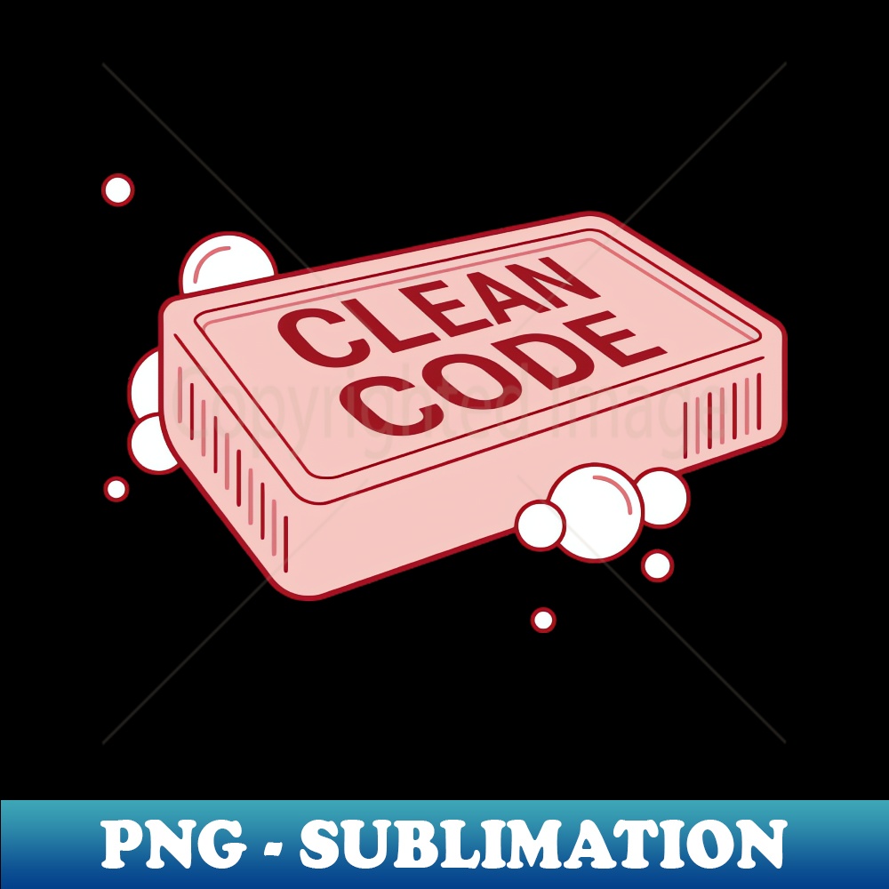 clean code - High-Resolution PNG Sublimation File - Fashiona | Inspire Uplift