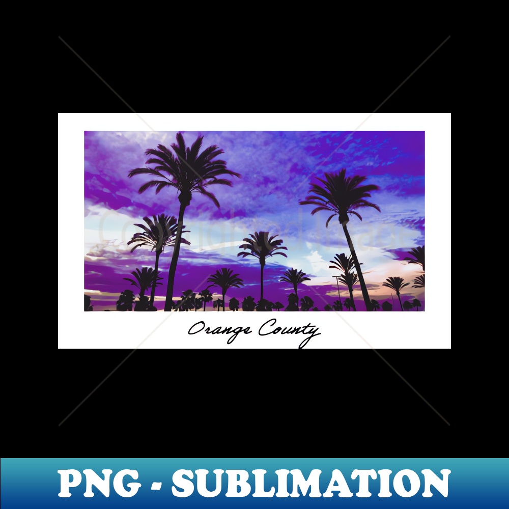 Orange County - Exclusive PNG Sublimation Download - Unleash | Inspire ...